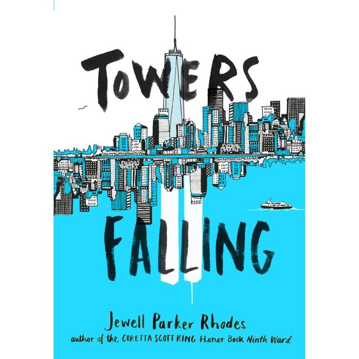 Towers Falling by Jewell Parker Rhodes | Islamic School Librarian