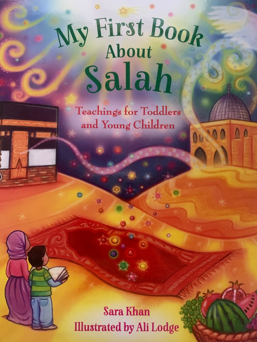 My First Book About Salah: Teachings for Toddlers and Young Children by ...