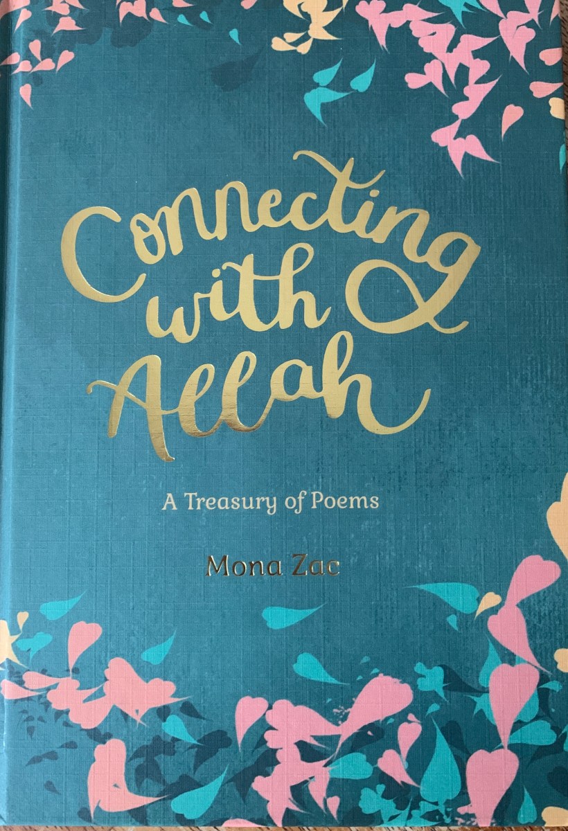 Connecting with Allah: A Treasury of Poems by Mona Zac illustrated by ...