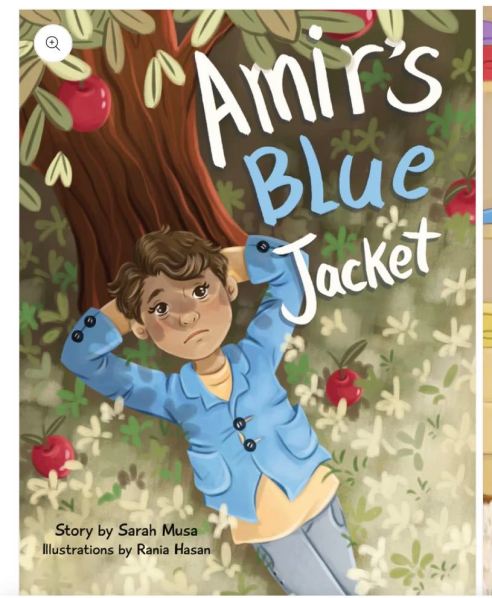 Amir’s Blue Jacket by Sarah Musa illustrated by Rania Hasan | Islamic ...